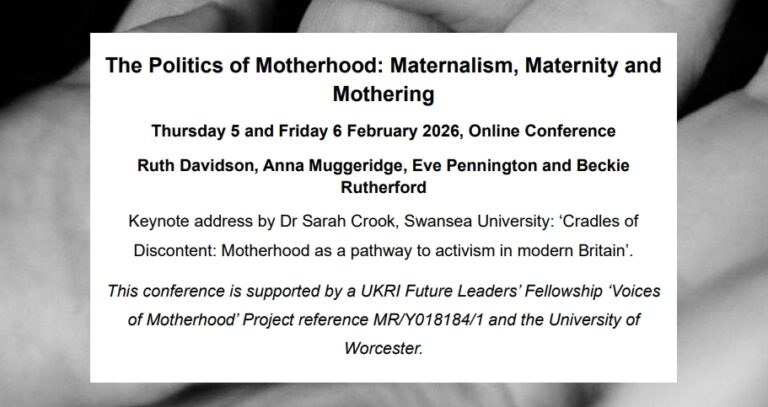 ‘The Politics of Motherhood: Maternalism, Maternity and Mothering’ Call ...